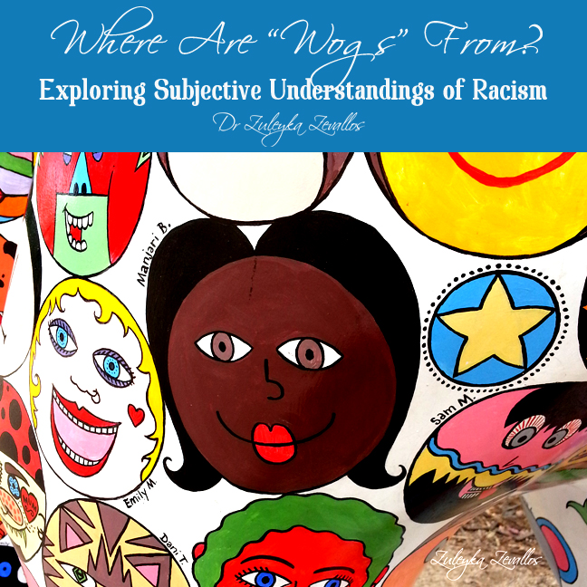 Where Are “Wogs” From? Exploring Subjective Understandings of Racism ...